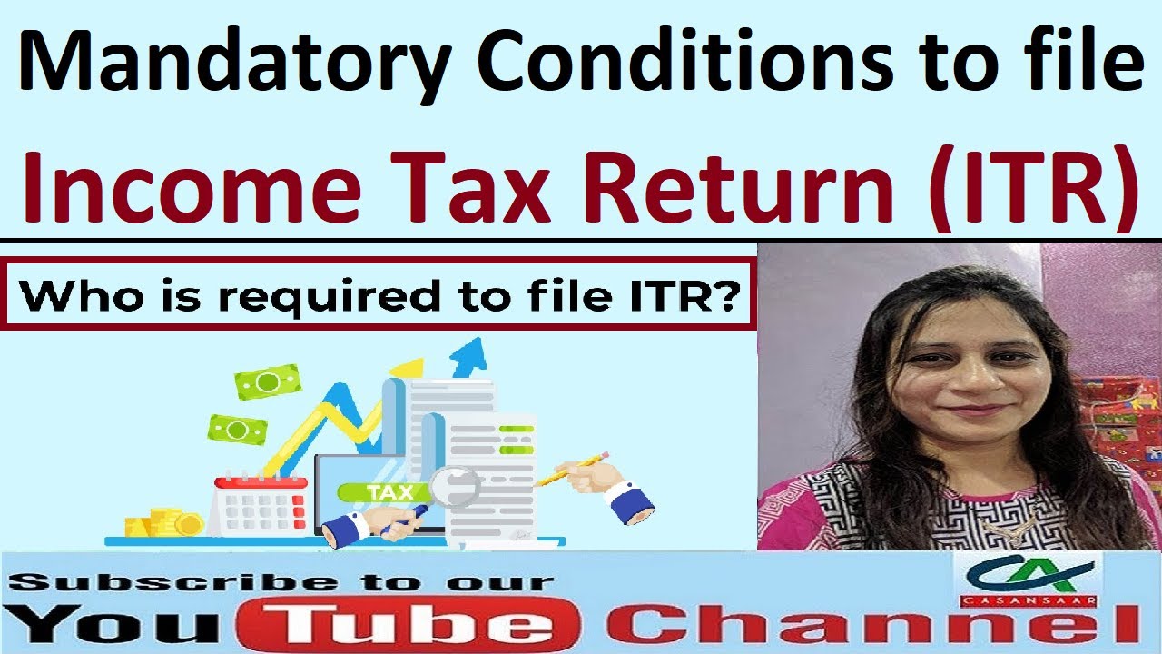 ITR Filing is Mandatory | Mandatory Conditions to file Income Tax ...