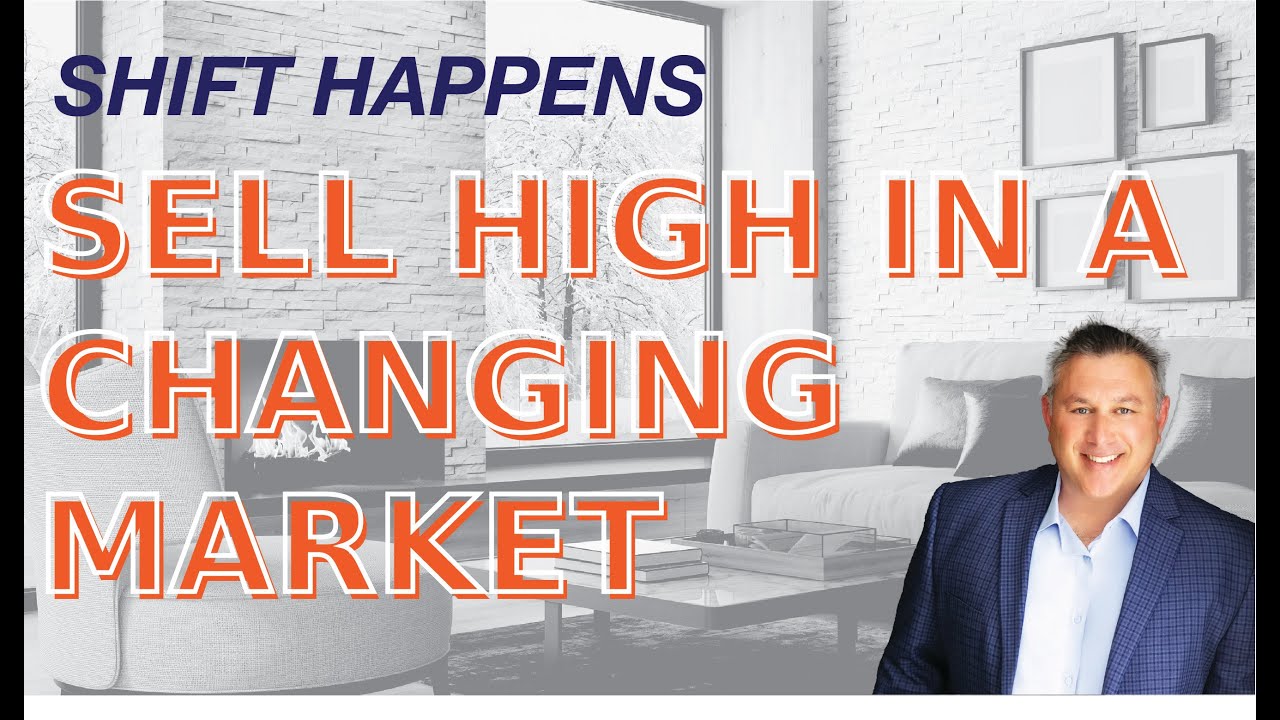 Shift Happens: How to Sell High in a Changing Market - YouTube