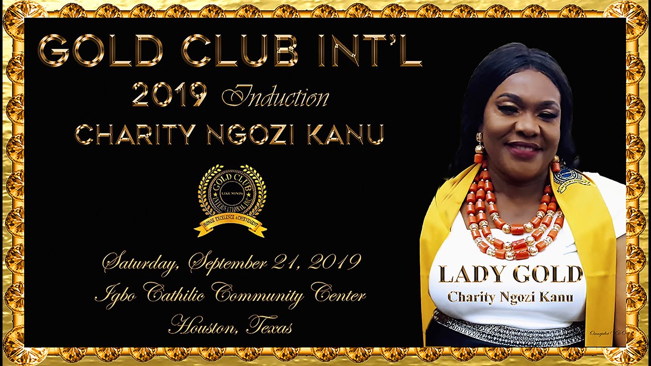 Gold Club Int'l 2019 Induction - Charity Ngozi Kanu - YouTube