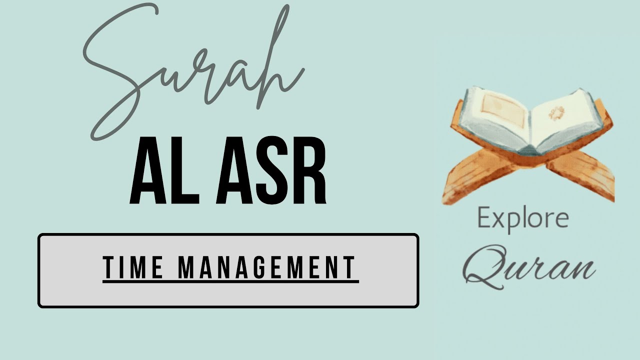 Surah Al Asr - Time management by Anjum - YouTube