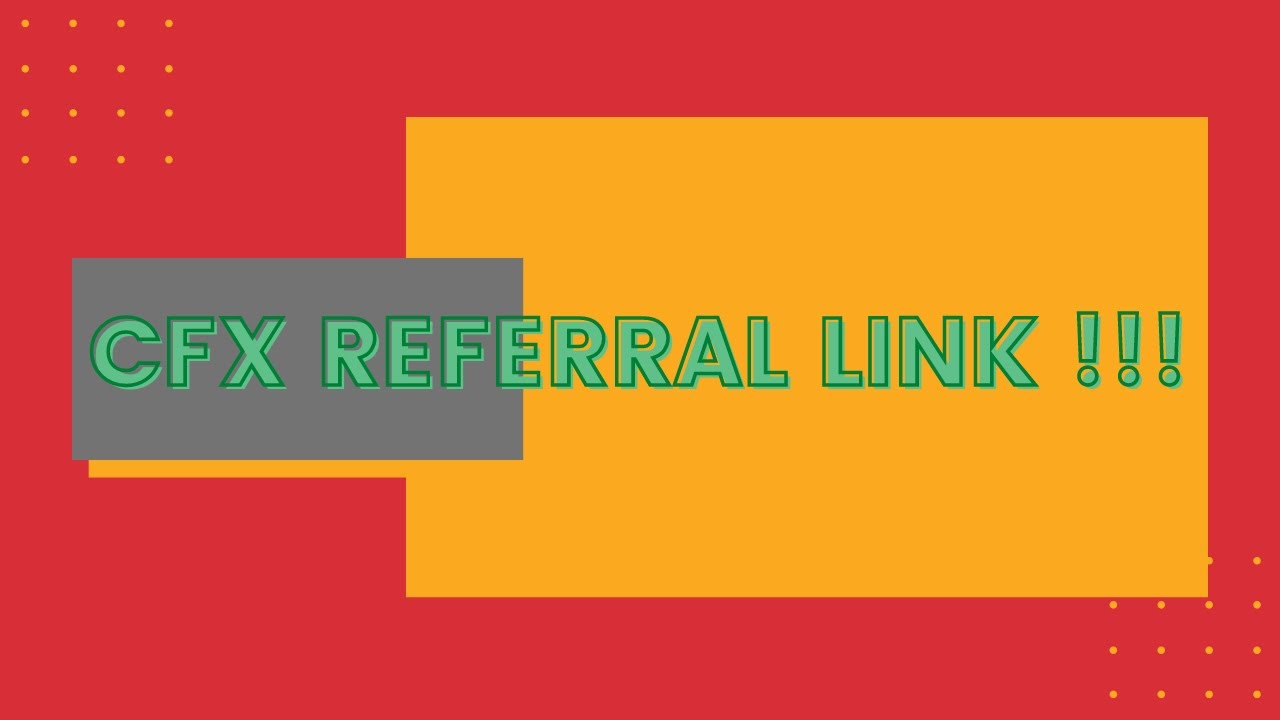 Referral link CFX - YouTube