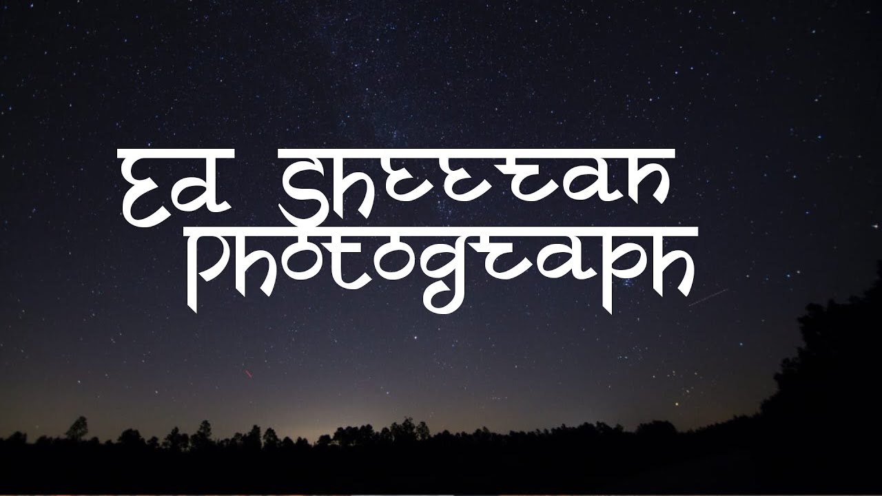 Ed Sheeran - Photograph (Official Music Video) - YouTube