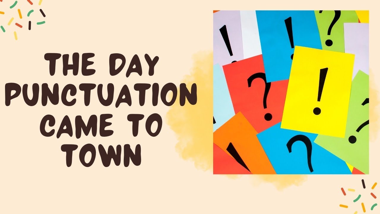 The Day Punctuation Came To Town!!! 🗣️ - YouTube