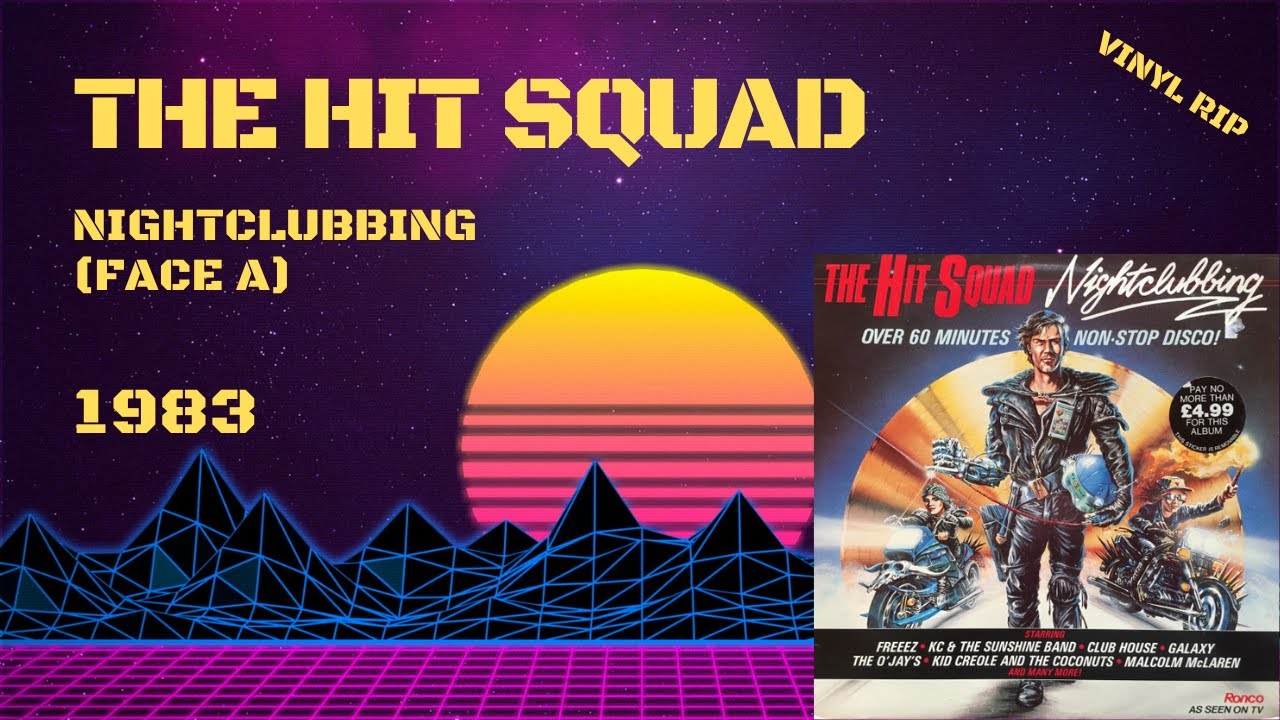 The Hit Squad Nightclubbing (Face A) (1983) - YouTube