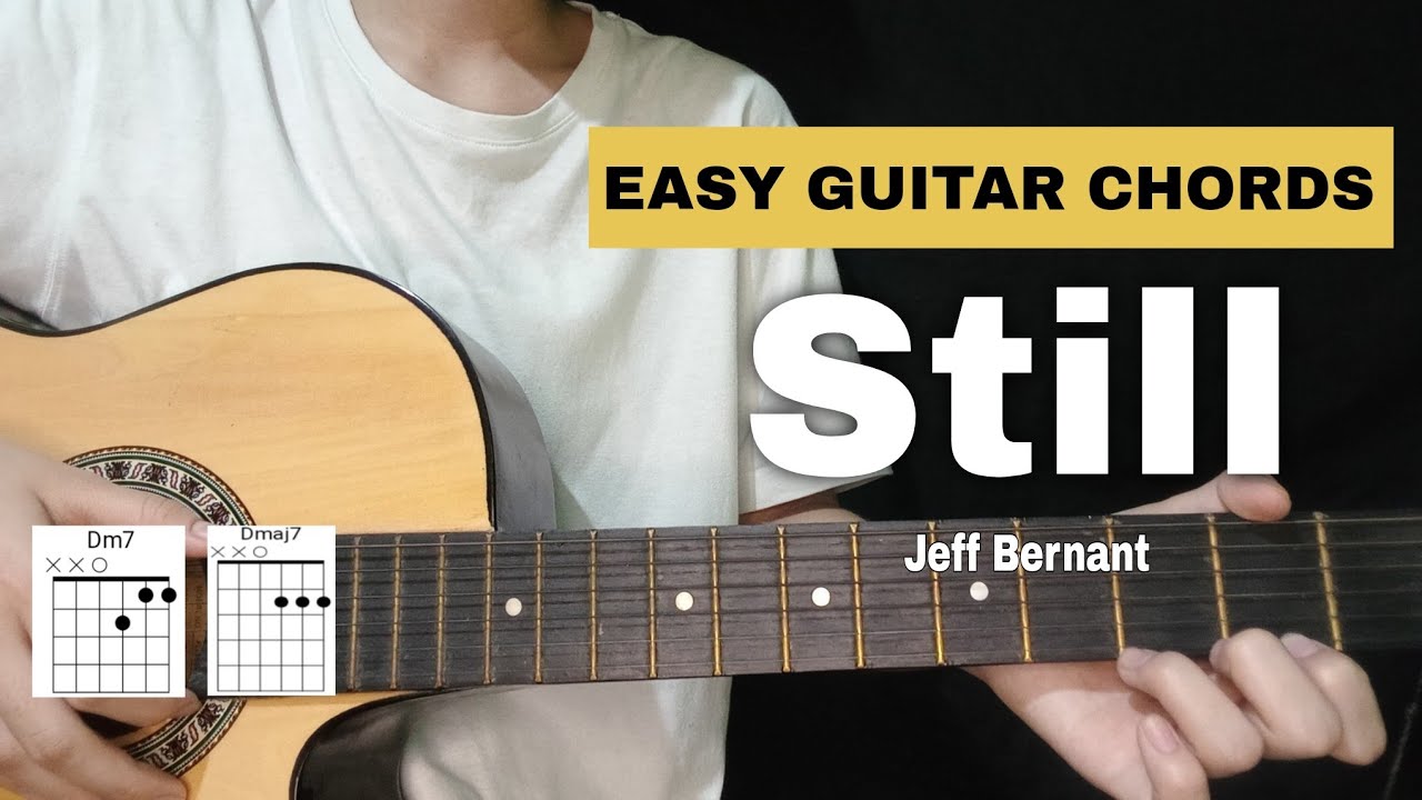 Still - Jeff Bernat (Easy Guitar Chords Tutorial) - YouTube