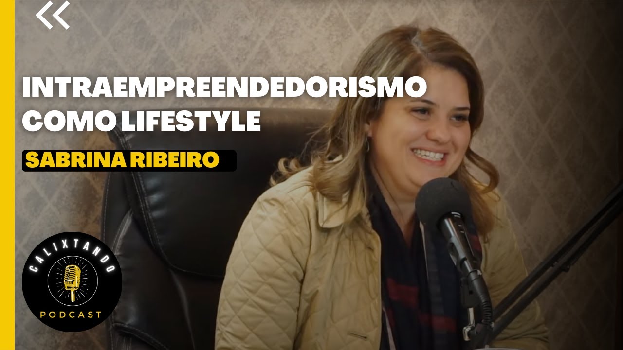 SABRINA RIBEIRO - CALIXTANDO #EP30 - YouTube