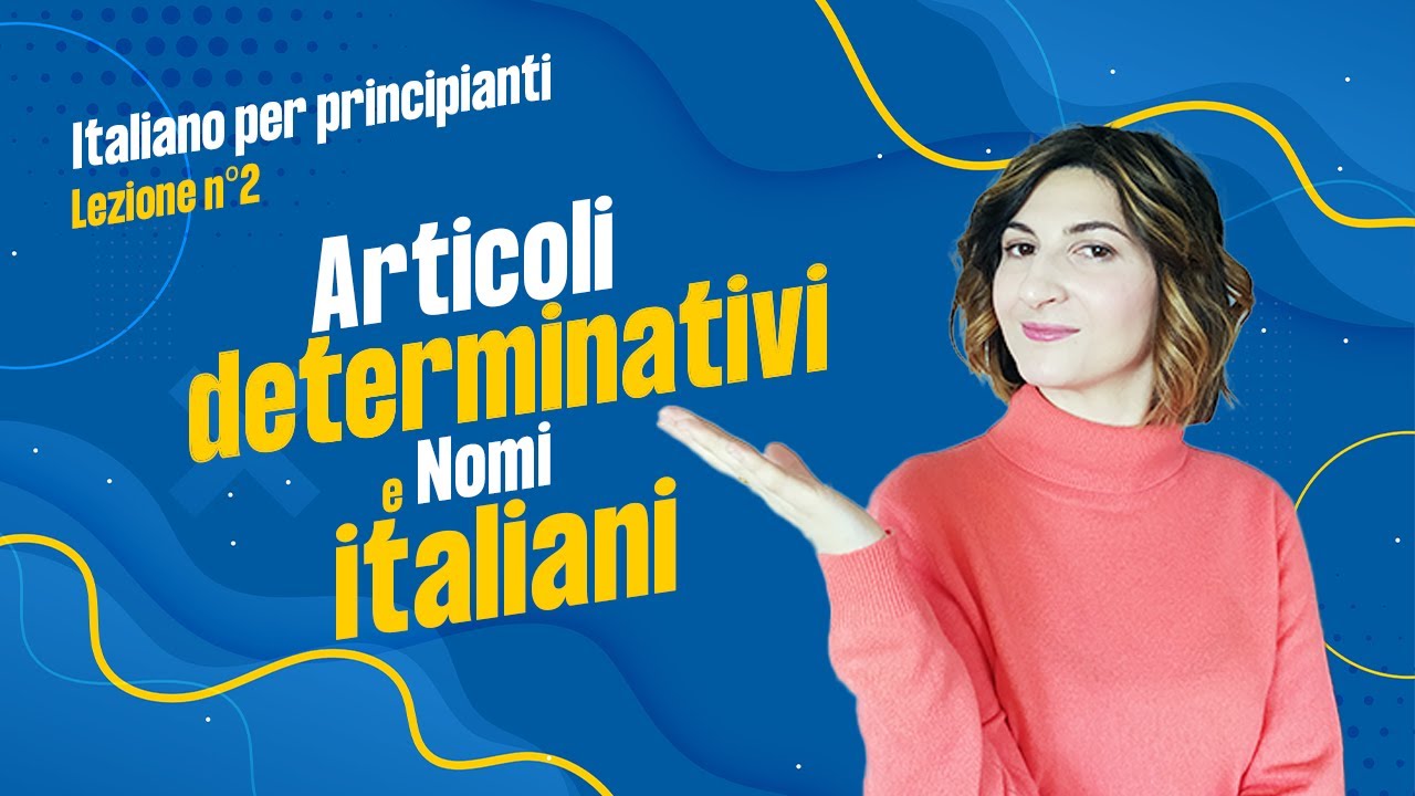 Italian lesson: Definite articles and nouns in Italian - Articoli ...