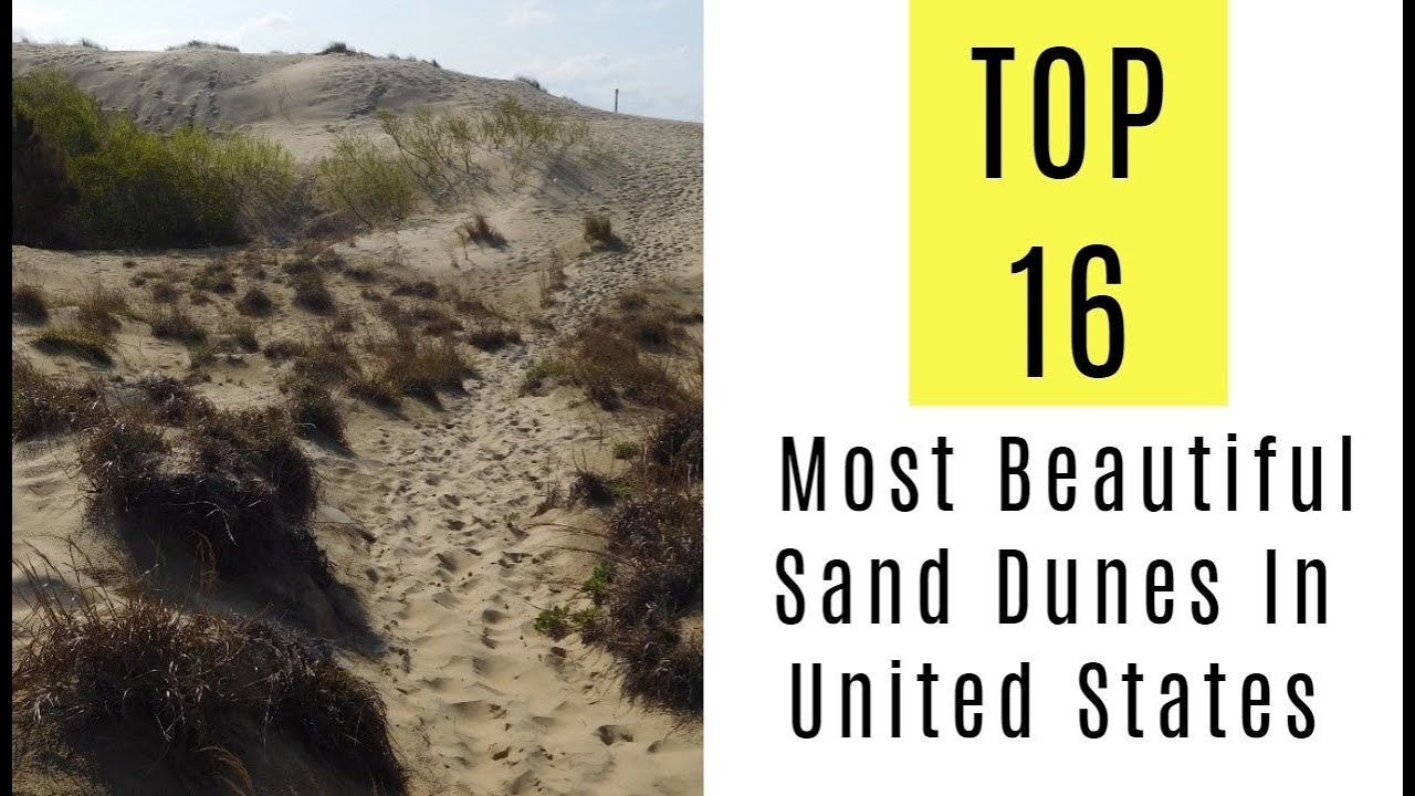 TOP 16 Most Beautiful Sand Dunes In USA - YouTube