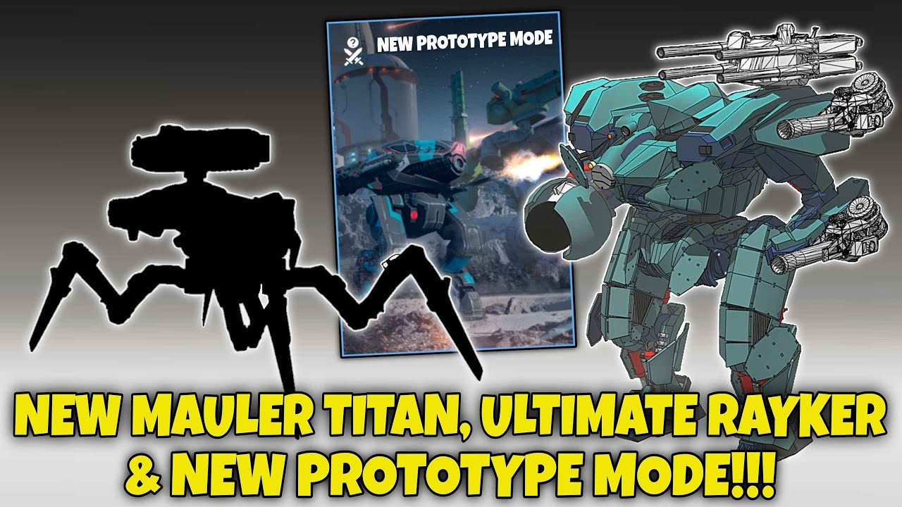 🚨New MAULER Titan, New ULTIMATE RAYKER, New PROTOTYPE Mode & More! 🔥 ...