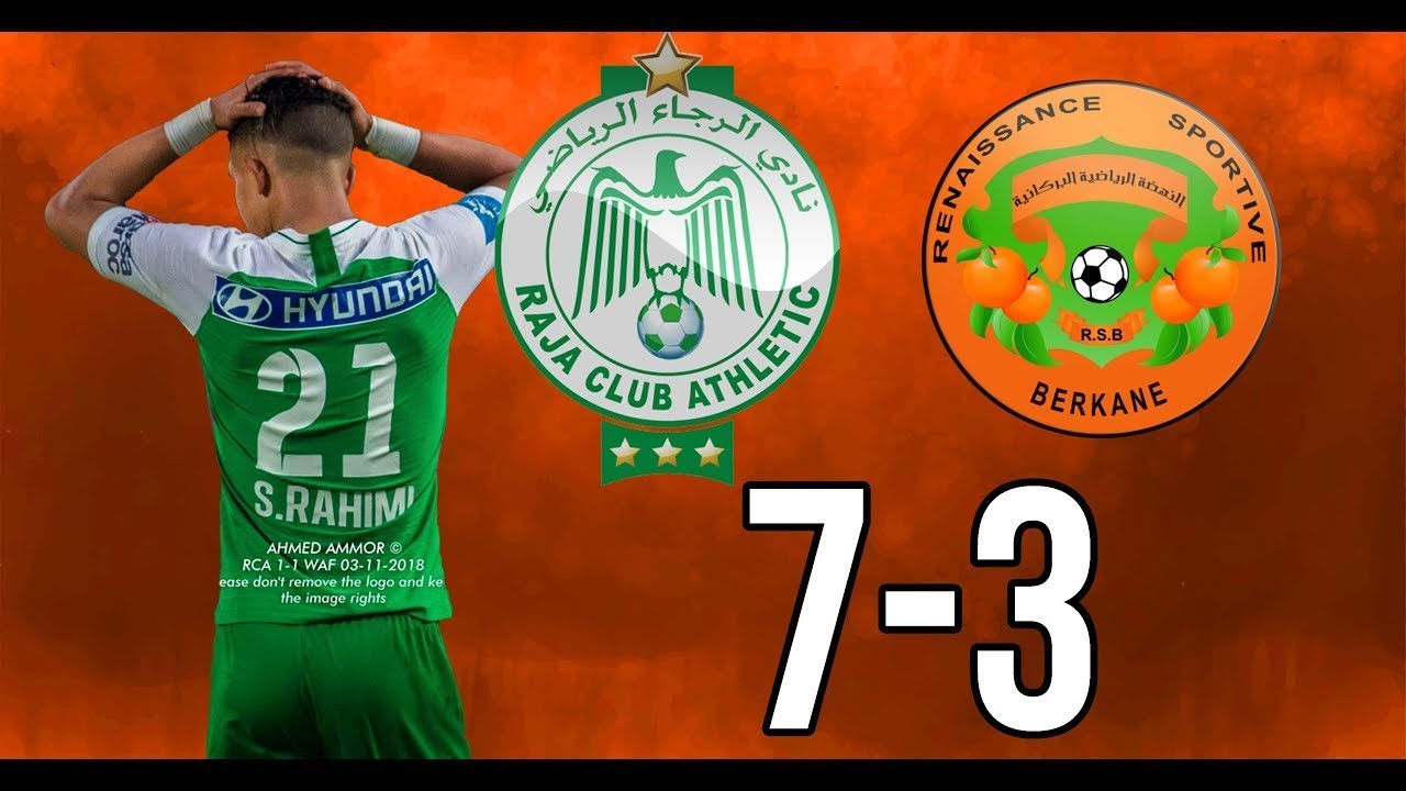 RSB VS RCA 7-3 ملخص أهداف نهضة بركان و الرجاء البيضاوي - YouTube