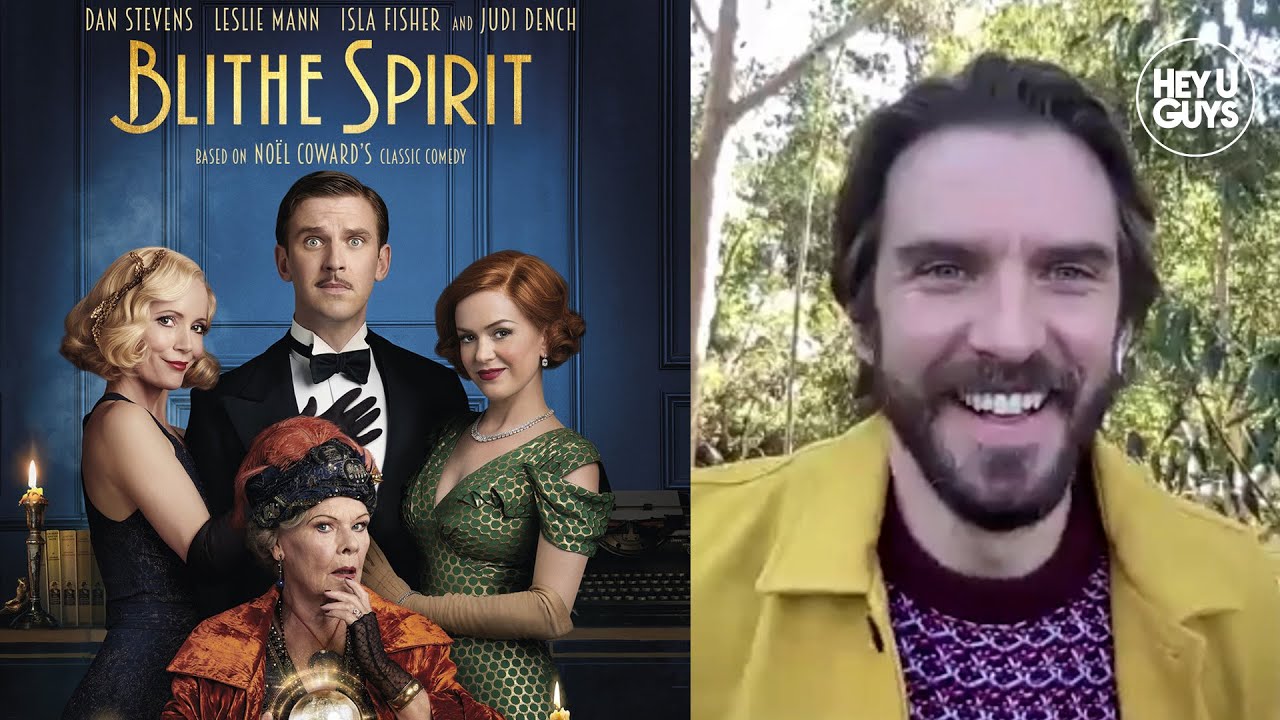 Dan Stevens on Blithe Spirit, Noel Coward & the majesty of Judi Dench ...