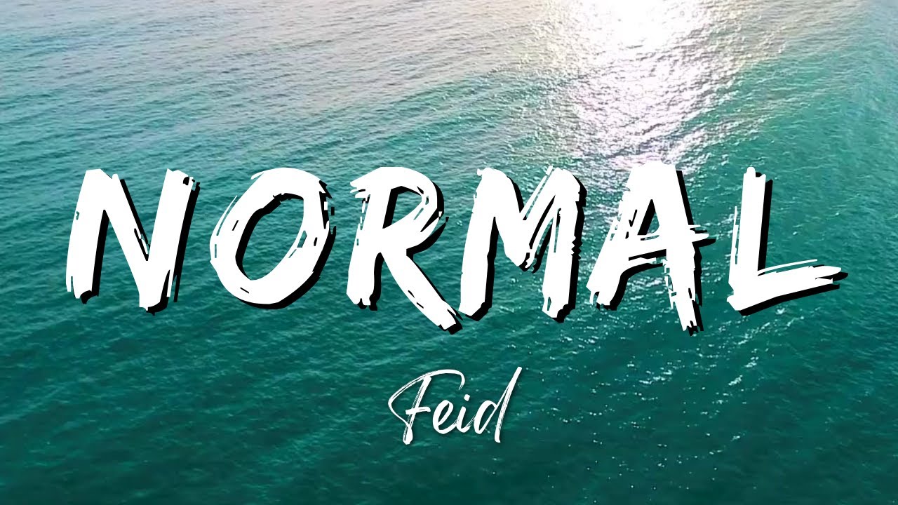 Feid - Normal (Lyrics/Letra) - YouTube