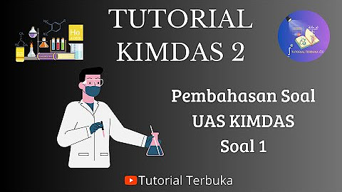 Pembahasan Soal UAS KIMDAS 2 - Persiapan UAS 2024 - YouTube