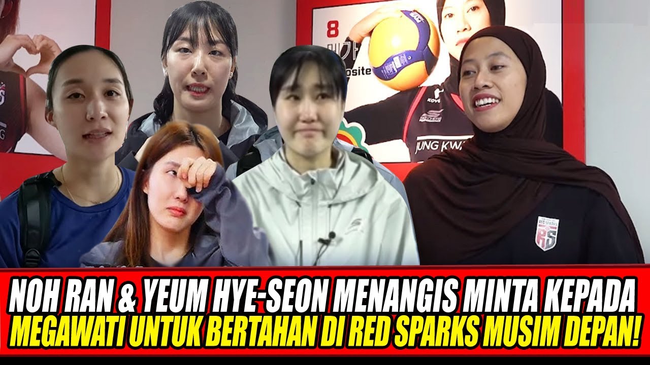 NOH RAN & YEUM HYE-SEON MENANGIS MINTA KEPADA MEGAWATI UNTUK BERTAHAN ...