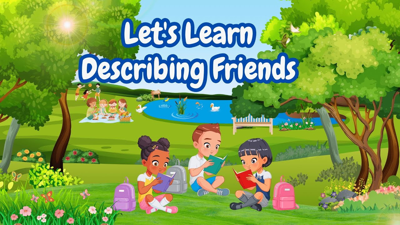 Let's Learn Describing Friends [Story]English for the beginners l ...