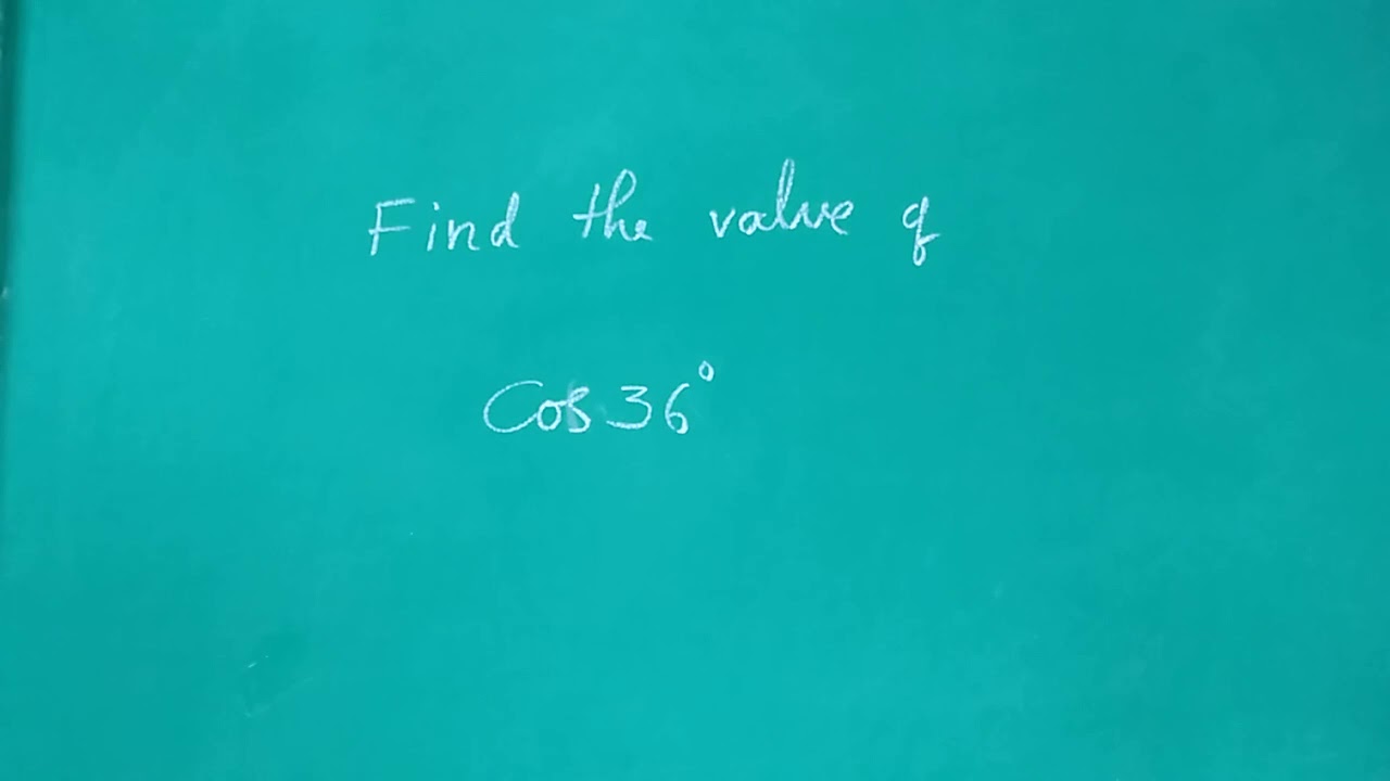 Value Of Cos 36 YouTube