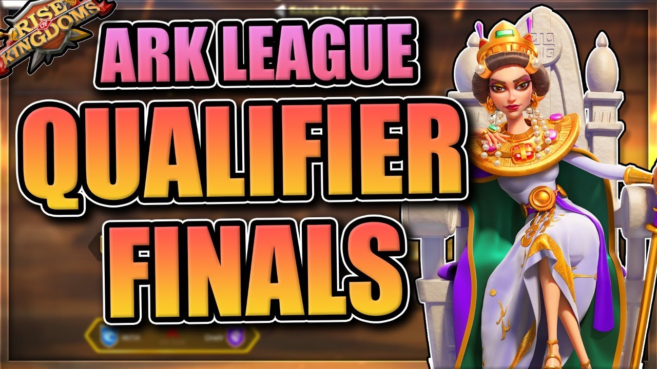 Ark of Osiris League Qualifier Finals 13 and 15 UTC in Rise of Kingdoms ...