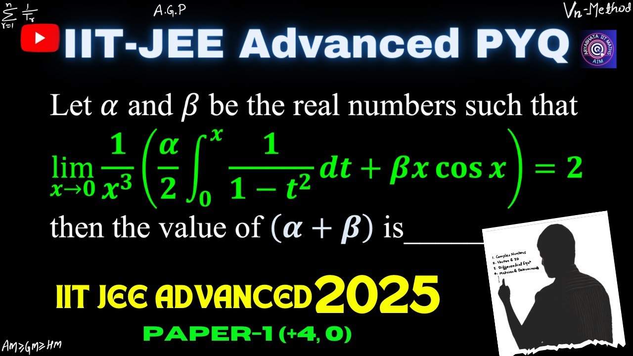 EASY IIT JEE Advanced 2025 Paper-1 | Limits | Newton Leibnitz Theorem ...