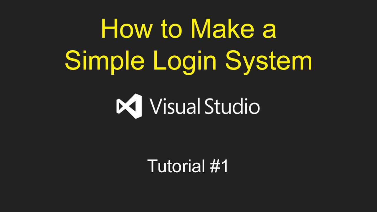 How to Make a Simple Login System | Visual Studio Tutorial #1 - YouTube