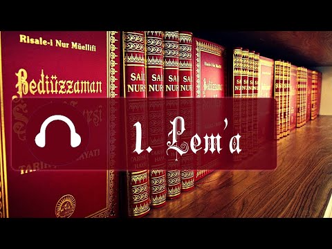 1. Lem'a / Lem'alar / Risale-i Nur Dinle