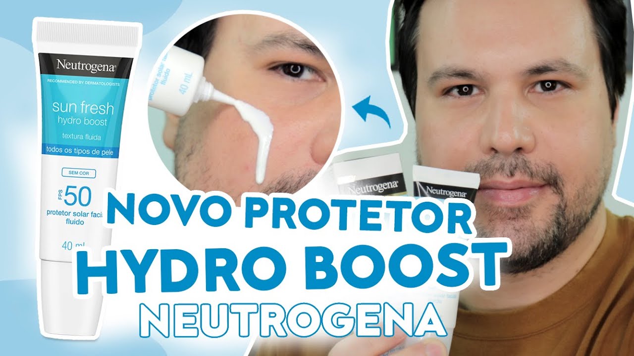 NOVO PROTETOR SOLAR HYDRO BOOST Neutrogena Sun Fresh Resenha Novidade ...