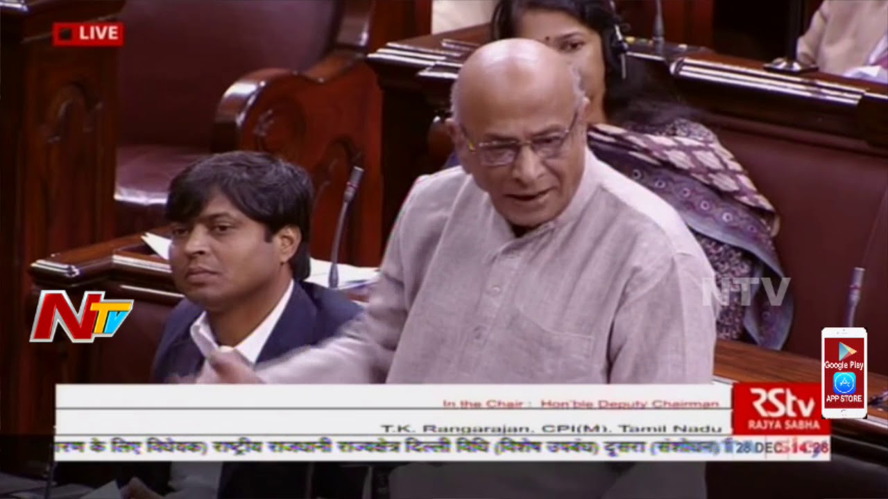 T. K. Rangarajan Speech on The National Capital Territory of Delhi Laws ...