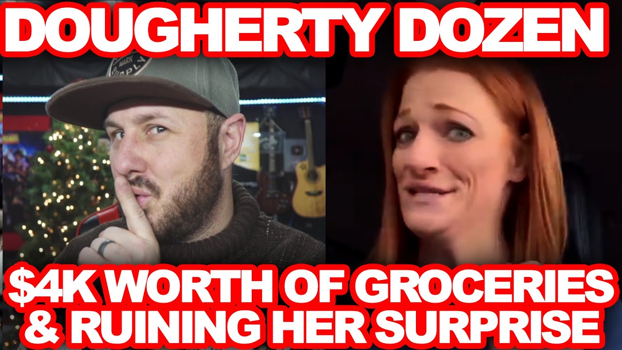 Dougherty Dozen Spends Over $4k JUST ON GROCERIES FOR ONE WEEK ...