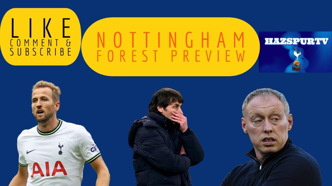 Spurs vs Nottingham Forest Preview? #COYS #THFC - YouTube