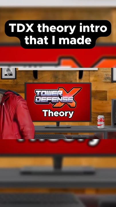 TDX Theory Intro - Tower Defense X Roblox - YouTube