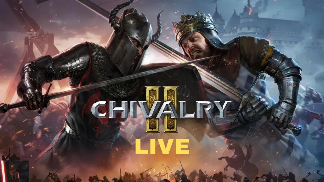 Chivalry 2 Live - YouTube