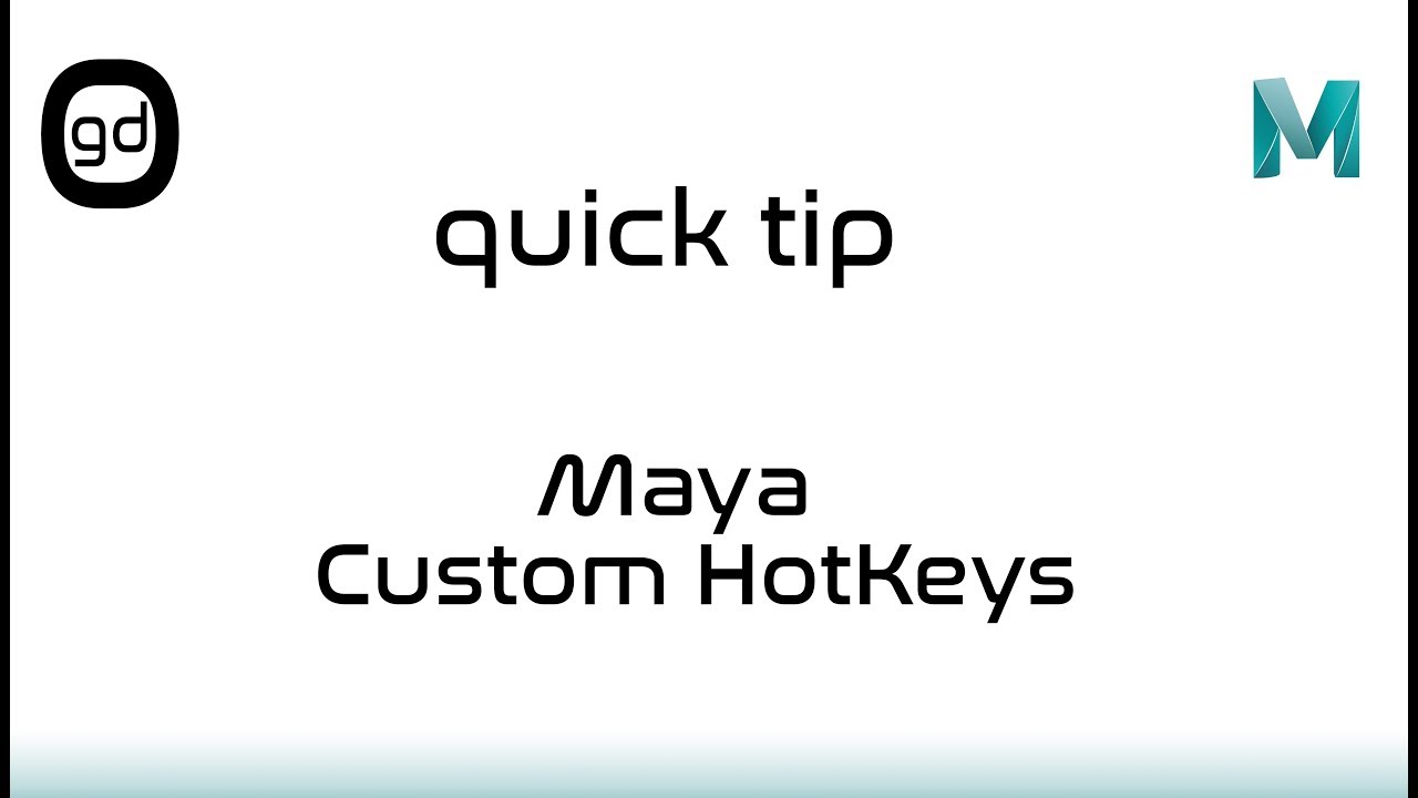 Quick Tip - Maya - Custom Hotkeys - YouTube