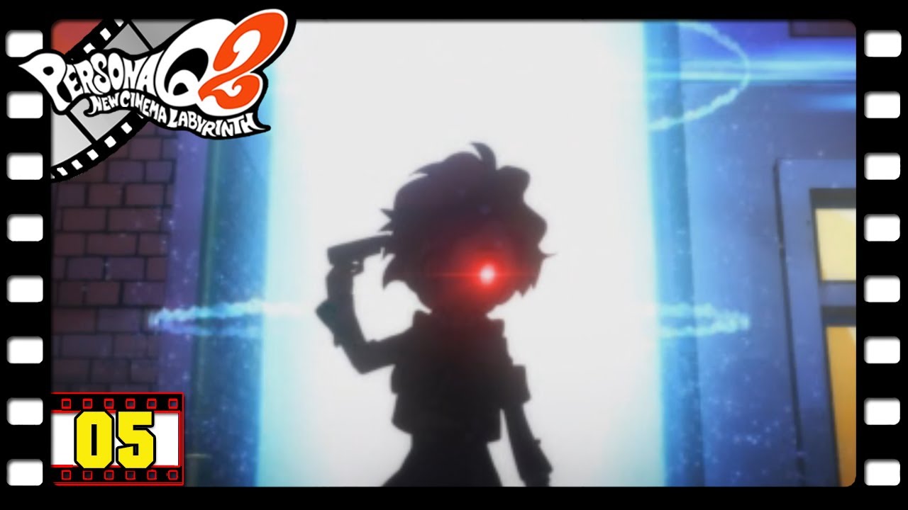 Persona Q2: New Cinema Labyrinth Playthrough Ep 5: Pull the Trigger! - YouTube