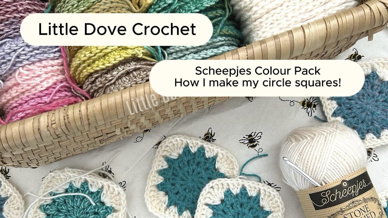 Scheepjes Colour Pack - How I Make My Circle Squares\@LittleDoveCrochet ...