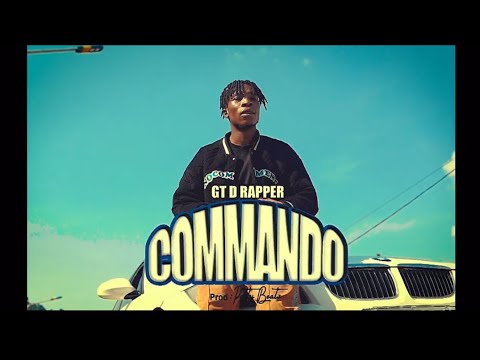 COMMANDO - GT d Rapper (Visualize Video)4k - YouTube