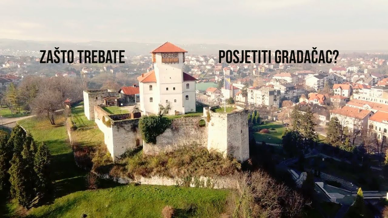 Zbog čega trebate posjetiti Gradačac? - YouTube