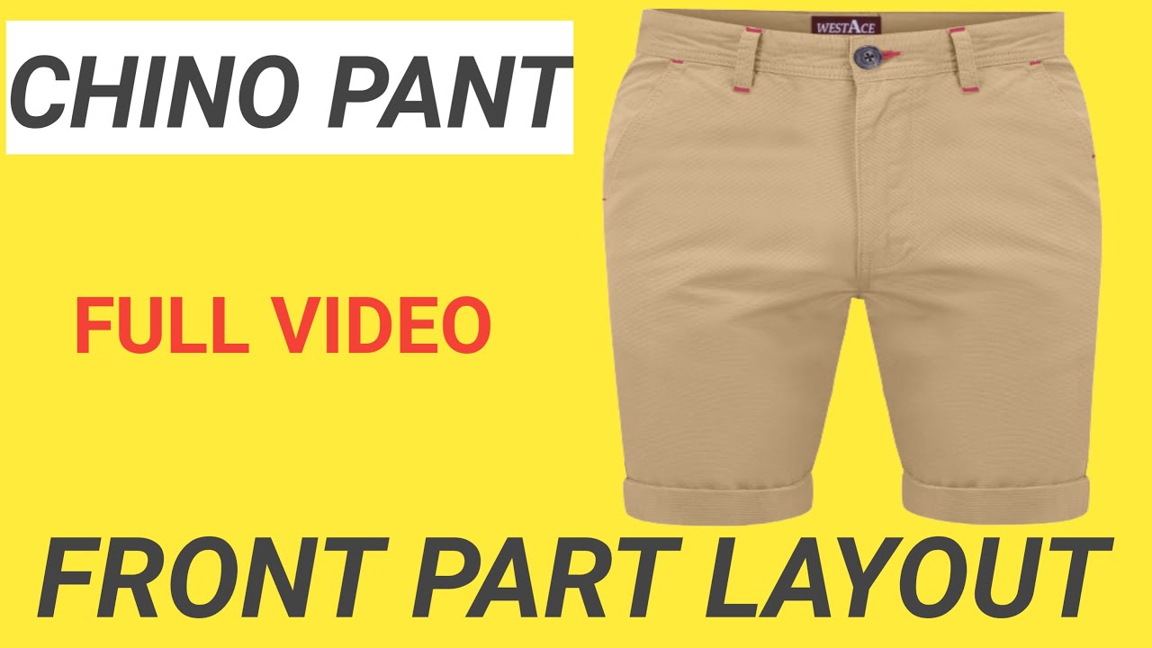 How to make Chino Pant Layout - Front Part Full Video - YouTube