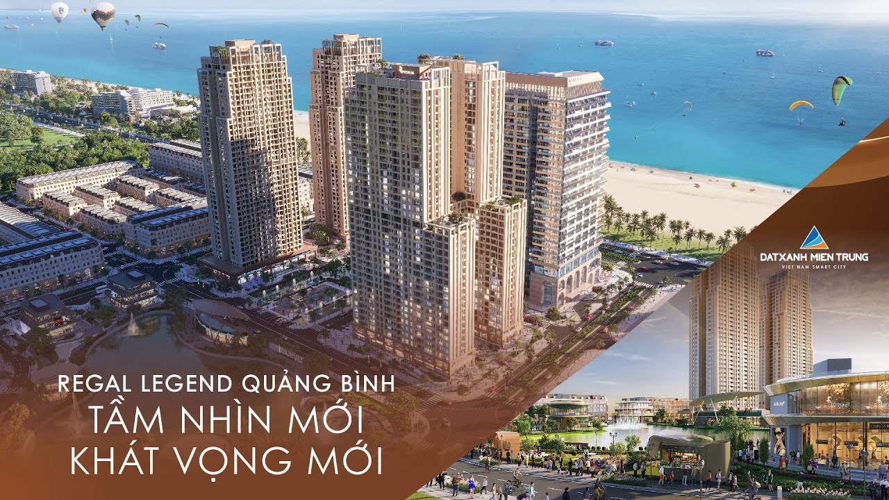 Regal Legend Quảng Bình: Tầm nhìn mới, khát vọng mới - YouTube