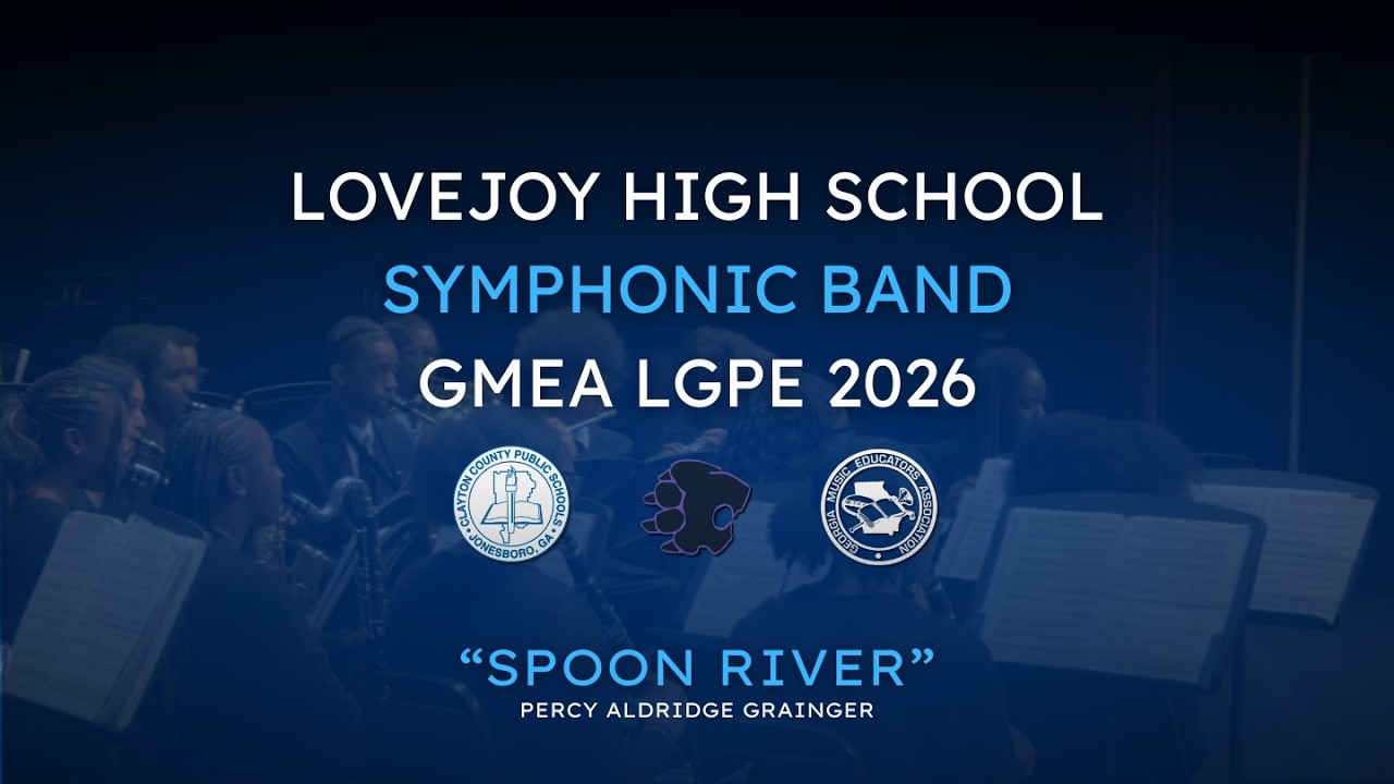 2026 Lovejoy High School Symphonic Band | "Spoon River" | 2026 GMEA ...