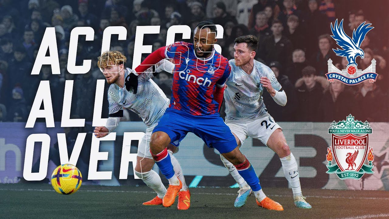 Pitch Side Camera: Crystal Palace 0-0 Liverpool | Access All Over - YouTube