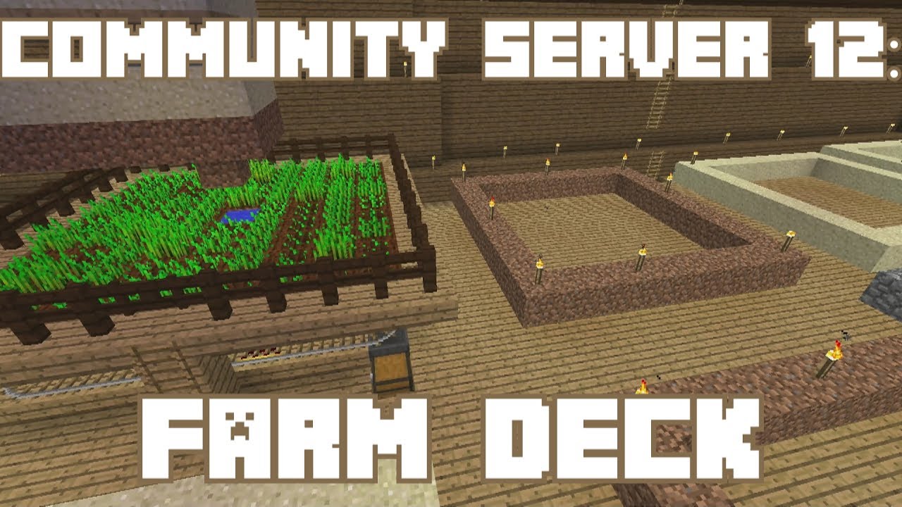 Minecraft Community Server 012: The Farm Deck Starts! - YouTube