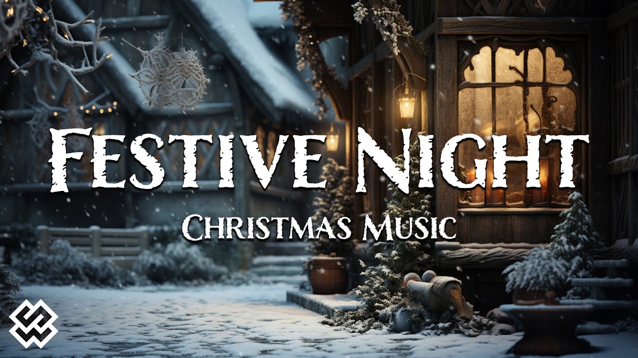 Festive Night | Epic Holiday Christmas Music | Winter Music | Silent ...