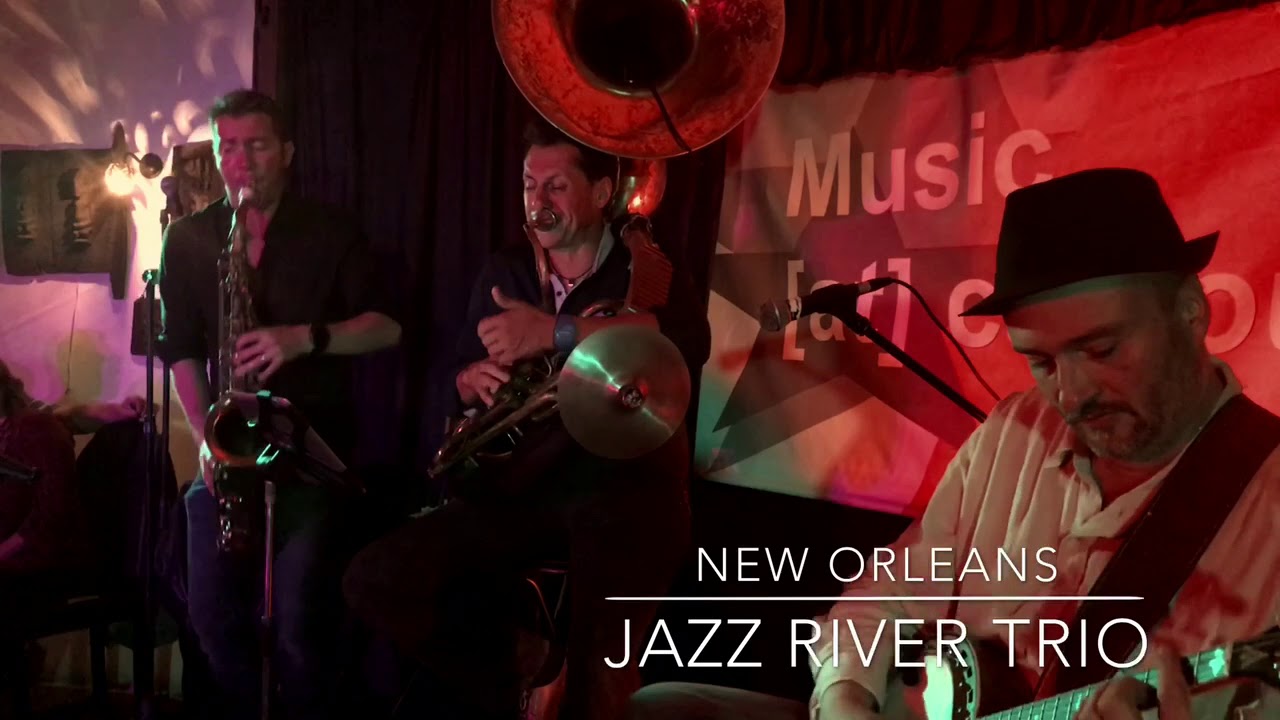 JAZZ RIVER TRIO / NEW ORLEANS - YouTube