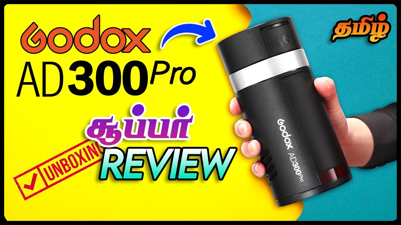 Godox AD300Pro Unboxing and Review | தமிழ் | Best Outdoor Flash ...