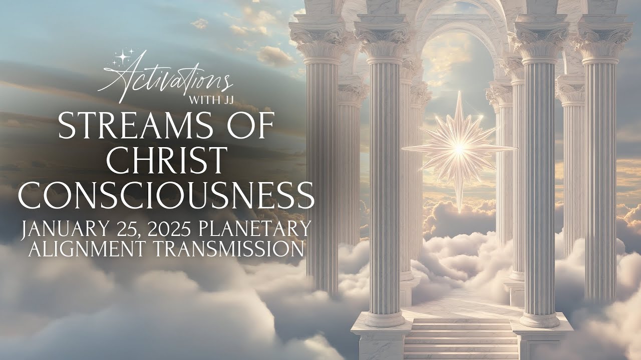 Streams Of Christ Consciousness | Planetary Alignment Light Language ...