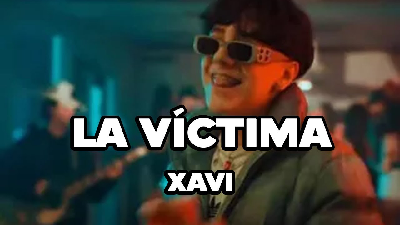 Xavi - La Víctima Chords - Chordify