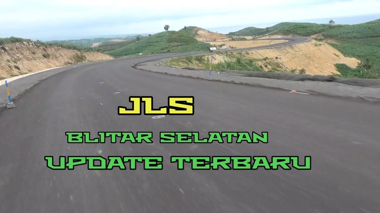 JLS BLITAR SELATAN, UPDATE TERBARU - YouTube