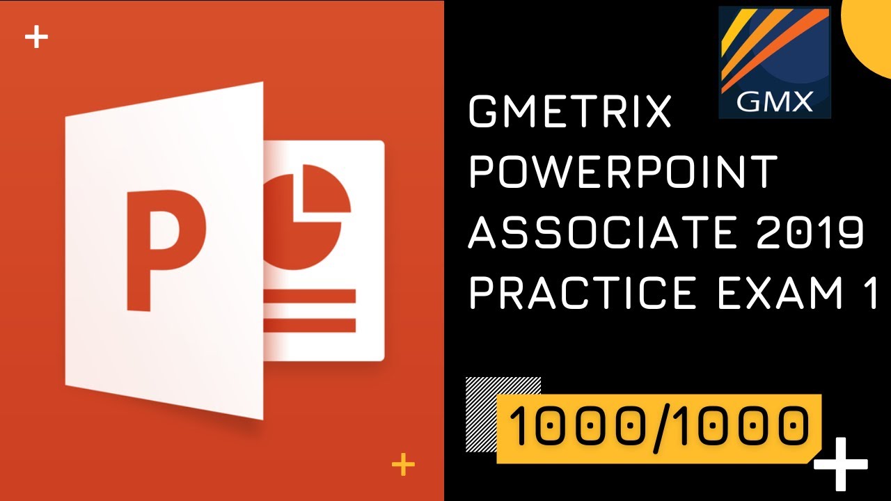 Hướng dẫn đạt 1000 điểm bài thi Gmetrix PowerPoint Associate 2019 ...