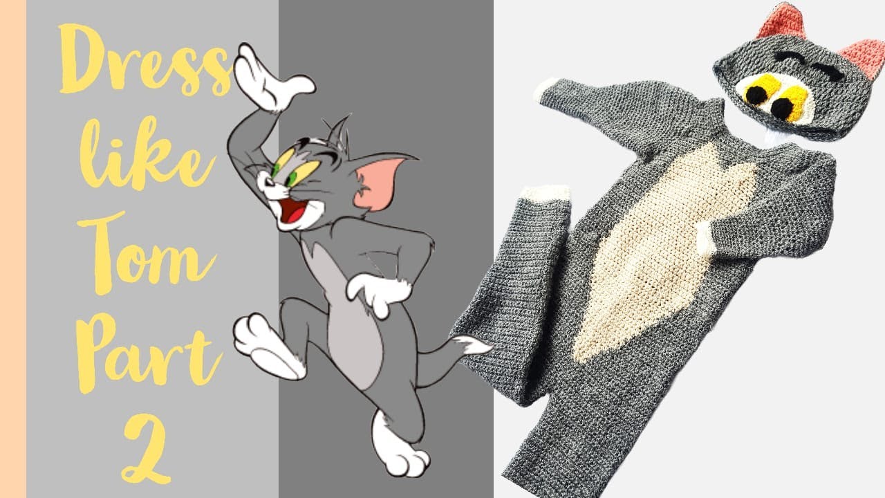 Tom Cosplay For All Sizes (Part-2) | Tutorial - YouTube