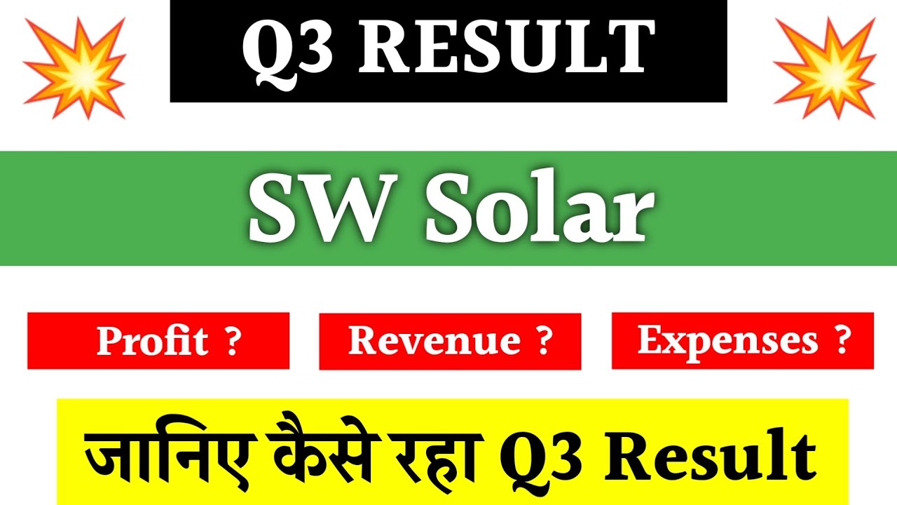 SW Solar Q3 Results 2025 | SW Solar share news | SW Solar share latest ...