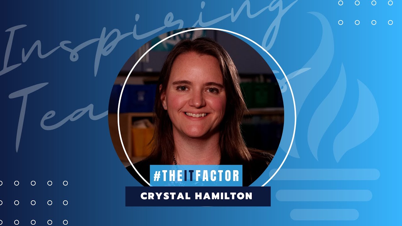 The IT Factor - Inspiring Teachers - Crystal Hamilton - YouTube